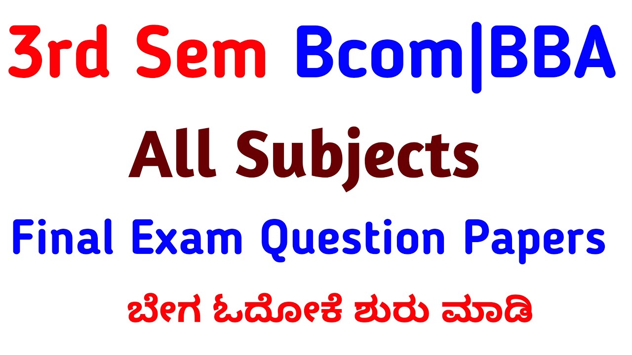 3rd Sem Bcom & BBA All Subjects Question Papers - YouTube