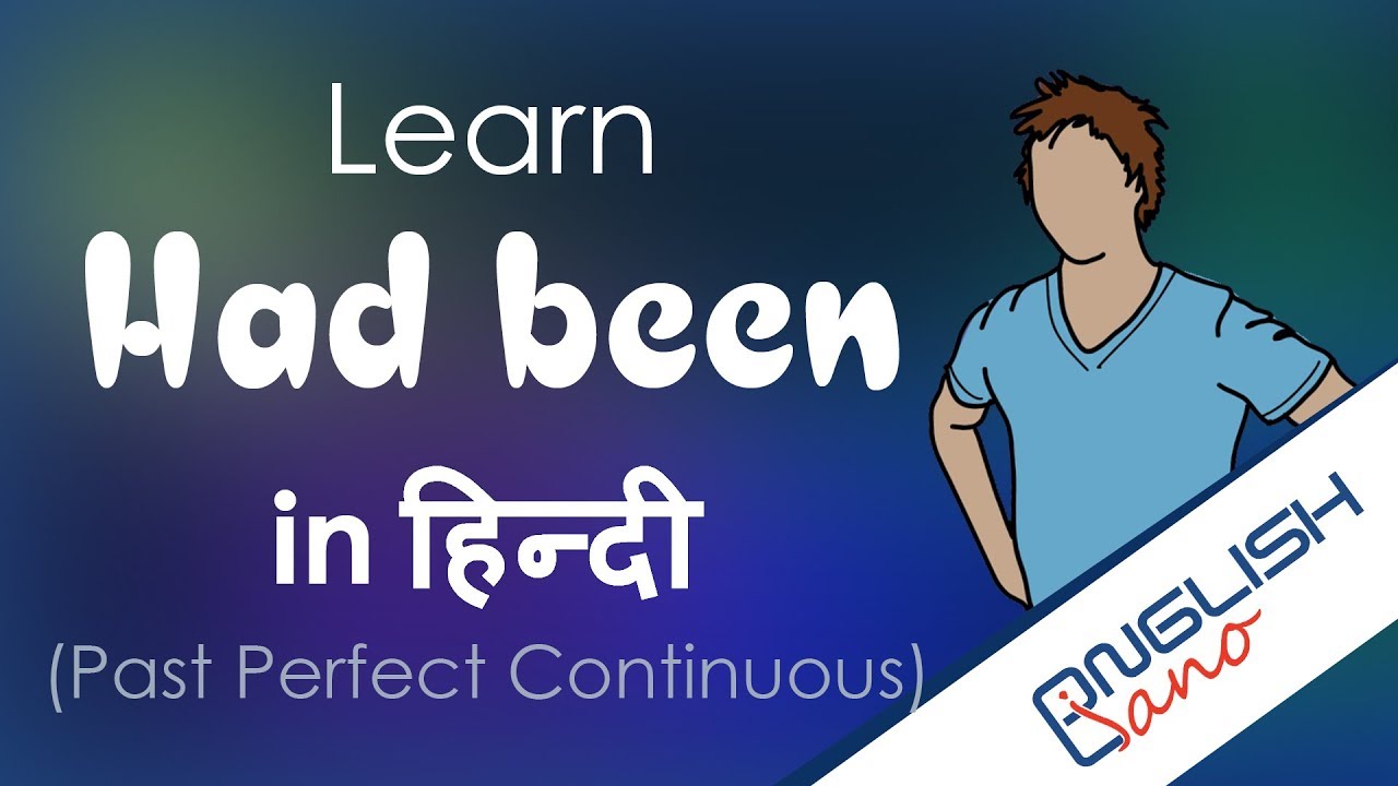 How To Use Had Been Grammar In Hindi Had Been Past Perfect how-to-use-had-been-grammar-in-hindi-had-been-past-perfect