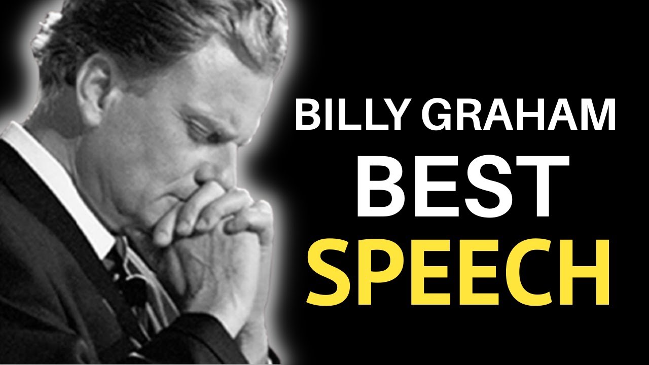Billy Graham Greatest Speeches about GOD - YouTube