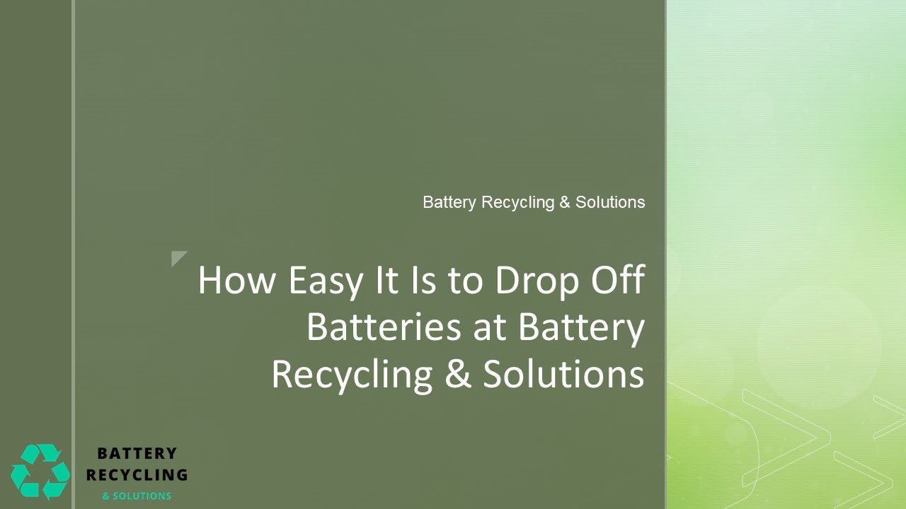 How Easy It Is to Drop Off Batteries at Battery Recycling & Solutions ...