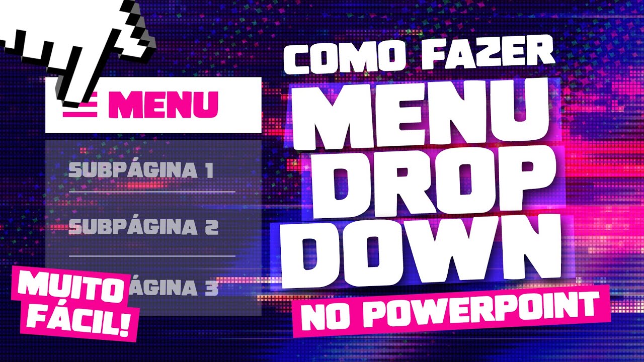 Menu DROP DOWN no POWERPOINT: É POSSÍVEL! | | 😱 TUTORIAL COMPLETO PPT 🔥 ...