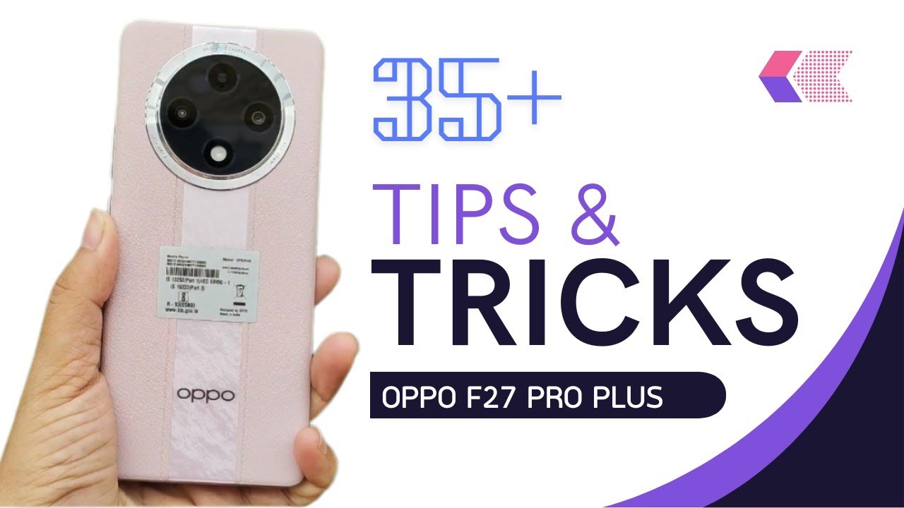 Oppo F27 Pro Plus Tips and Tricks - in English - Oppo F27 Pro Plus 5g ...
