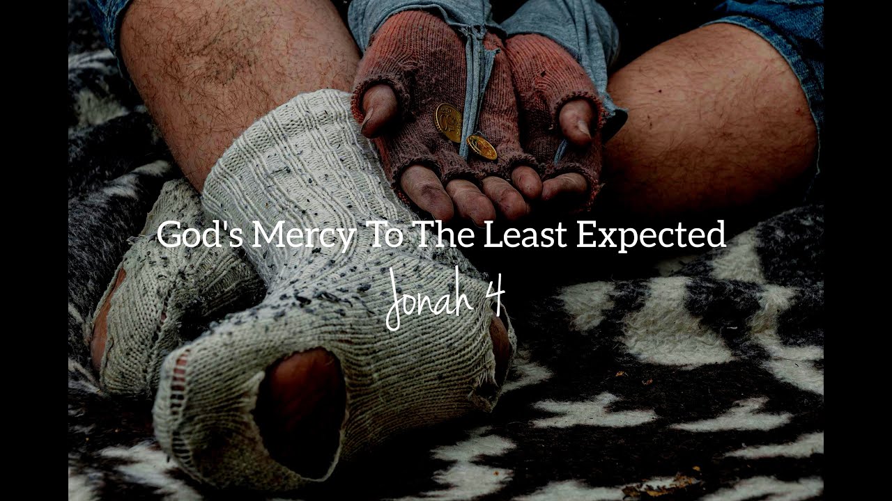 God's Mercy To The Least Expected | Jonah 4 | Bro. Eric Onyango - YouTube