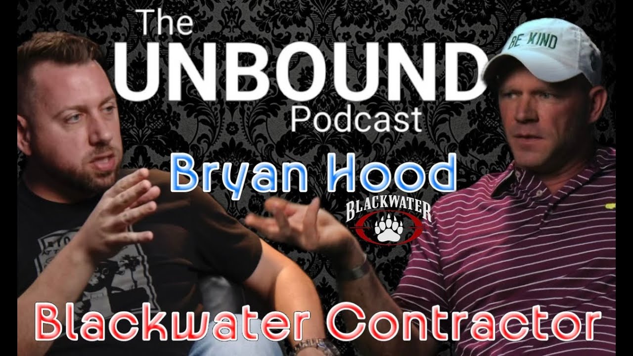 Blackwater GRS Contractor Bryan Hood on Career, Mental Health ...