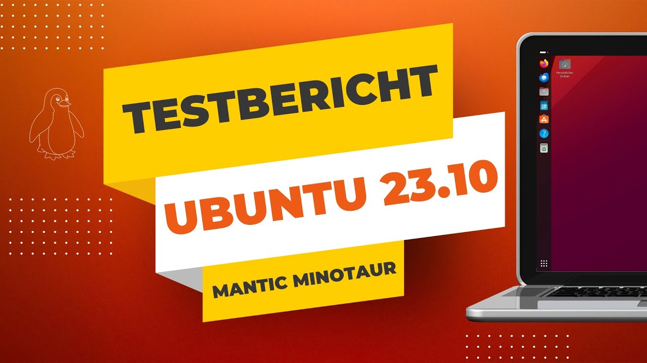 Ubuntu 23.10 „Mantic Minotaur“ ist da – das musst Du wissen - YouTube