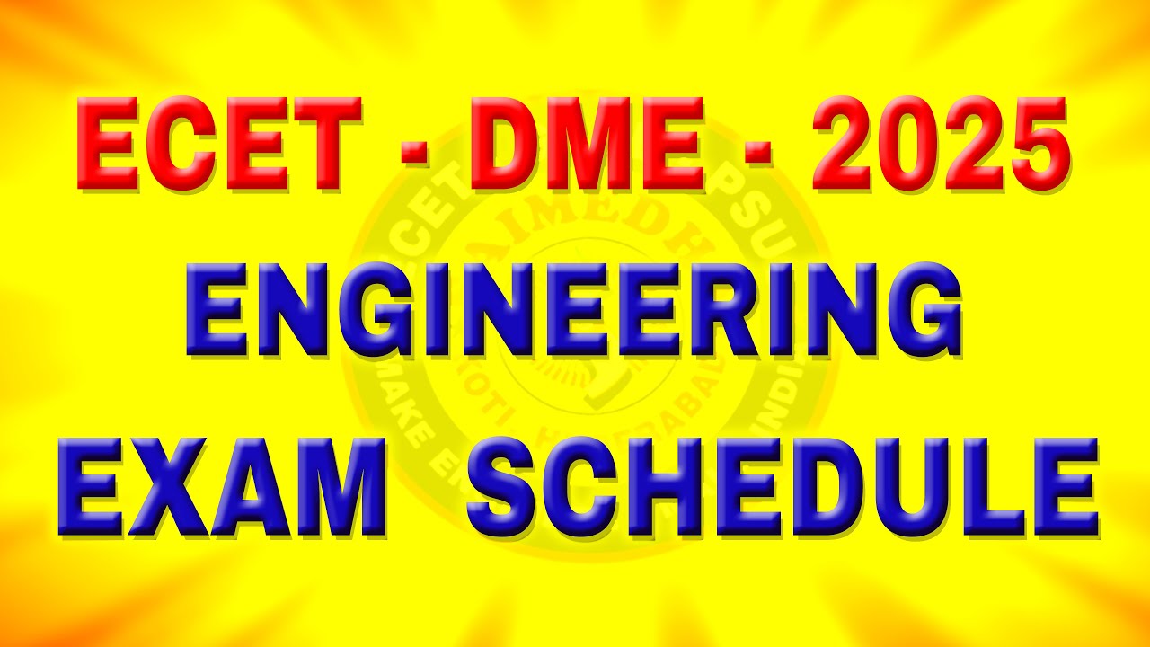 ECET - DME - 2025 || ENGINEERING EXAM SCHEDULE || SAIMEDHA KOTI || HYD ...