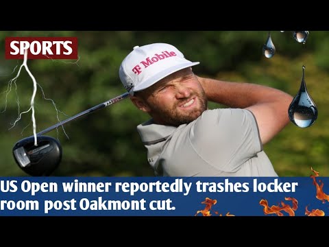 US Open winner reportedly trashes locker room post Oakmont cut. - YouTube