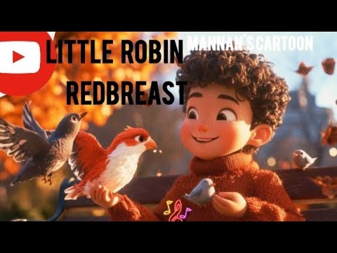 Little Robin Redbreast। English nursery rhyme। #kidspoems #mannan ...