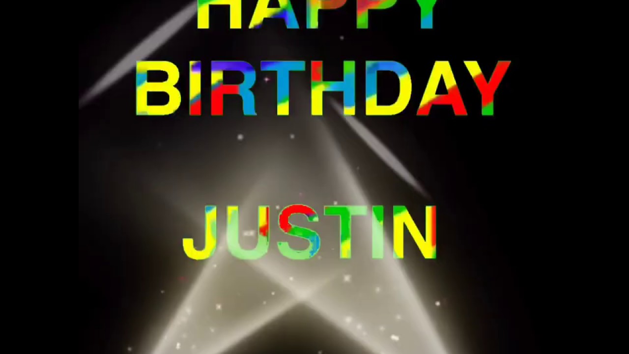 HAPPY BIRTHDAY TO YOU JUSTIN E card Video Card Birthday Song YouTube happy-birthday-to-you-justin-e-card-video-card-birthday-song-youtube