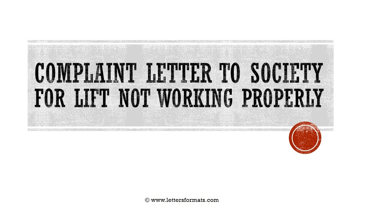 How To Write A Complaint Letter To Society For Lift Not Working YouTube how-to-write-a-complaint-letter-to-society-for-lift-not-working-youtube