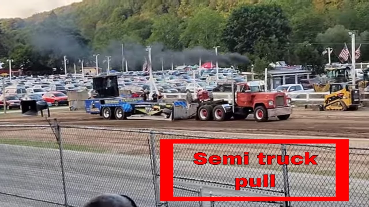 2021 Wayne County Fair semi truck Pull - YouTube