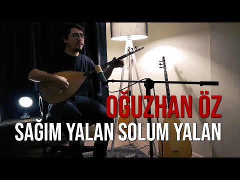 Oğuzhan Öz - Sağım Yalan Solum Yalan