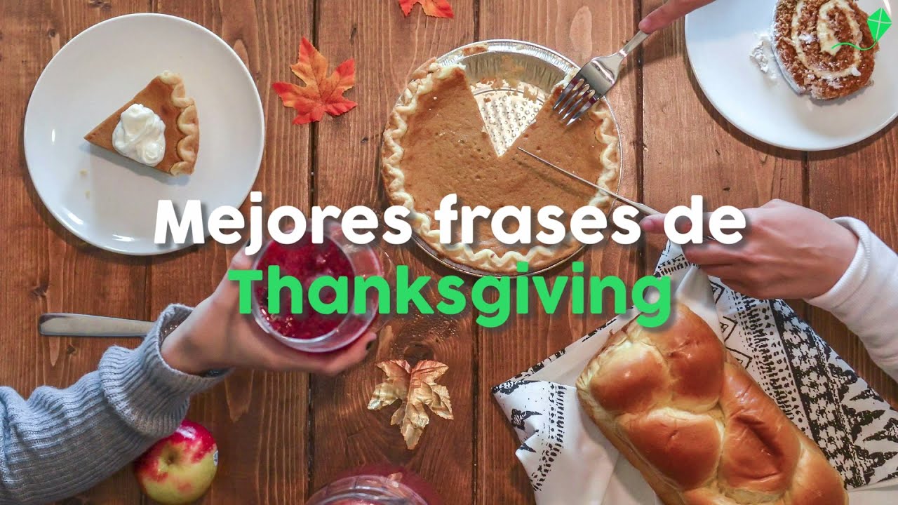 Mejores frases de Thanksgiving - YouTube