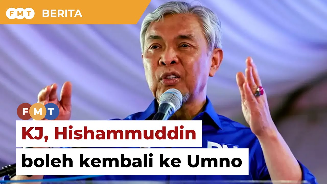 KJ, Hishammuddin boleh kembali jika bukti komitmen, kata Zahid - YouTube