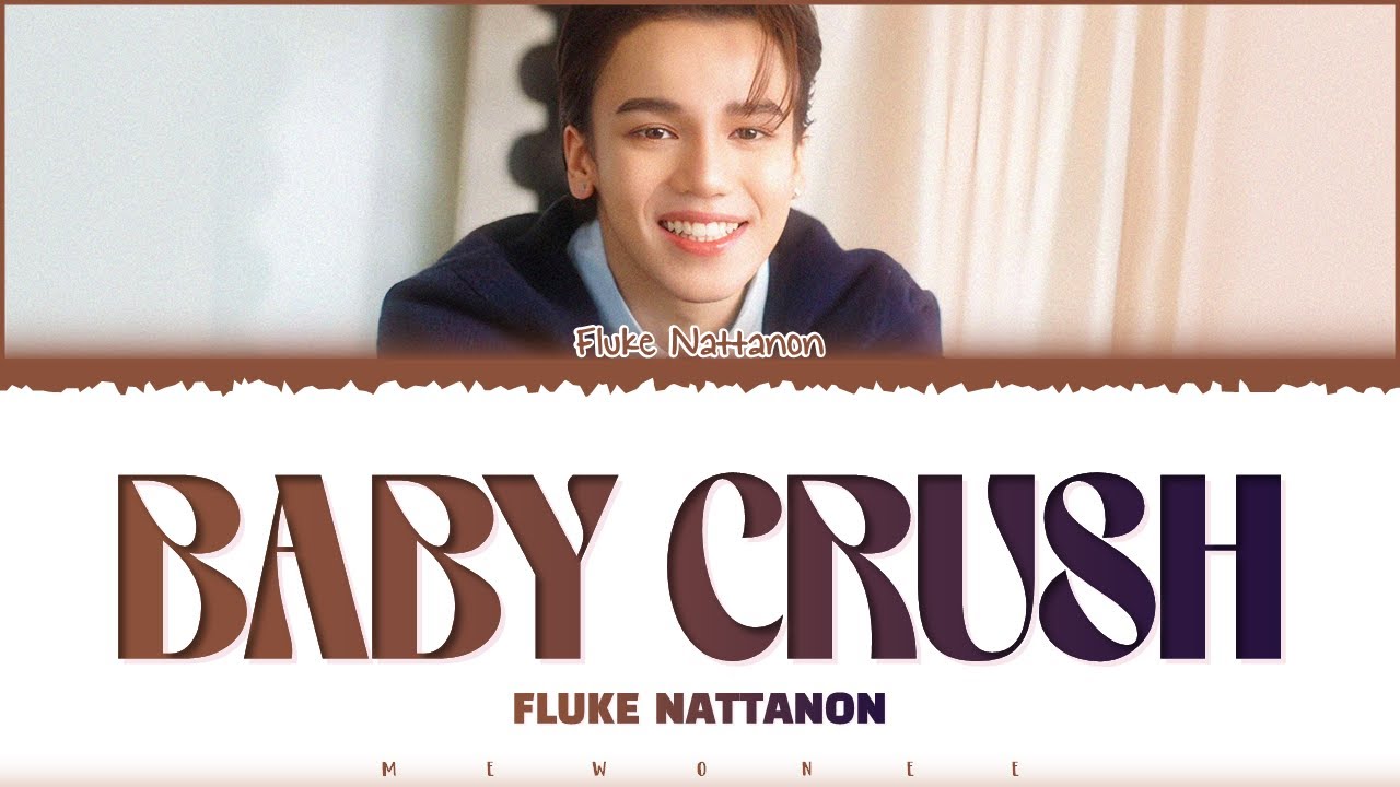 【FLUKE NATTANON】 BABY CRUSH (Ost.Cooking Crush อาหารเป็นยังไงครับหมอ) - YouTube