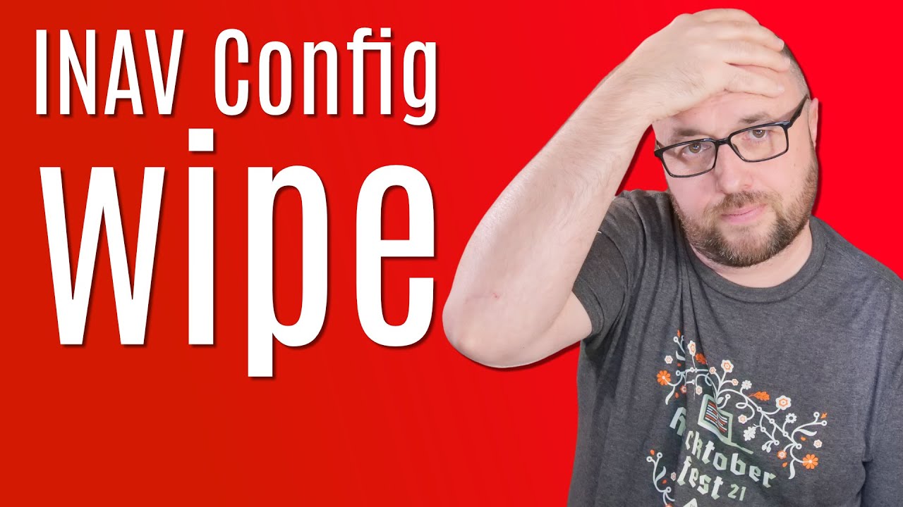 Why INAV config wipe problem is happening? - YouTube
