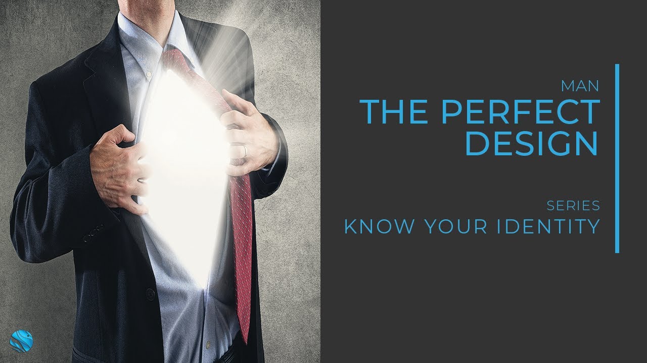 Man | The Perfect Design - YouTube