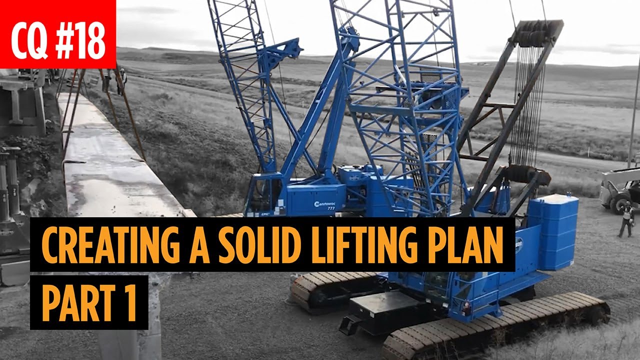 Creating a Solid Lifting Plan Part 1 | Machines, Materials, and the 5 ...
