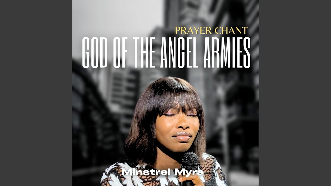 The God of the Angel Armies | Prayer Chant - YouTube