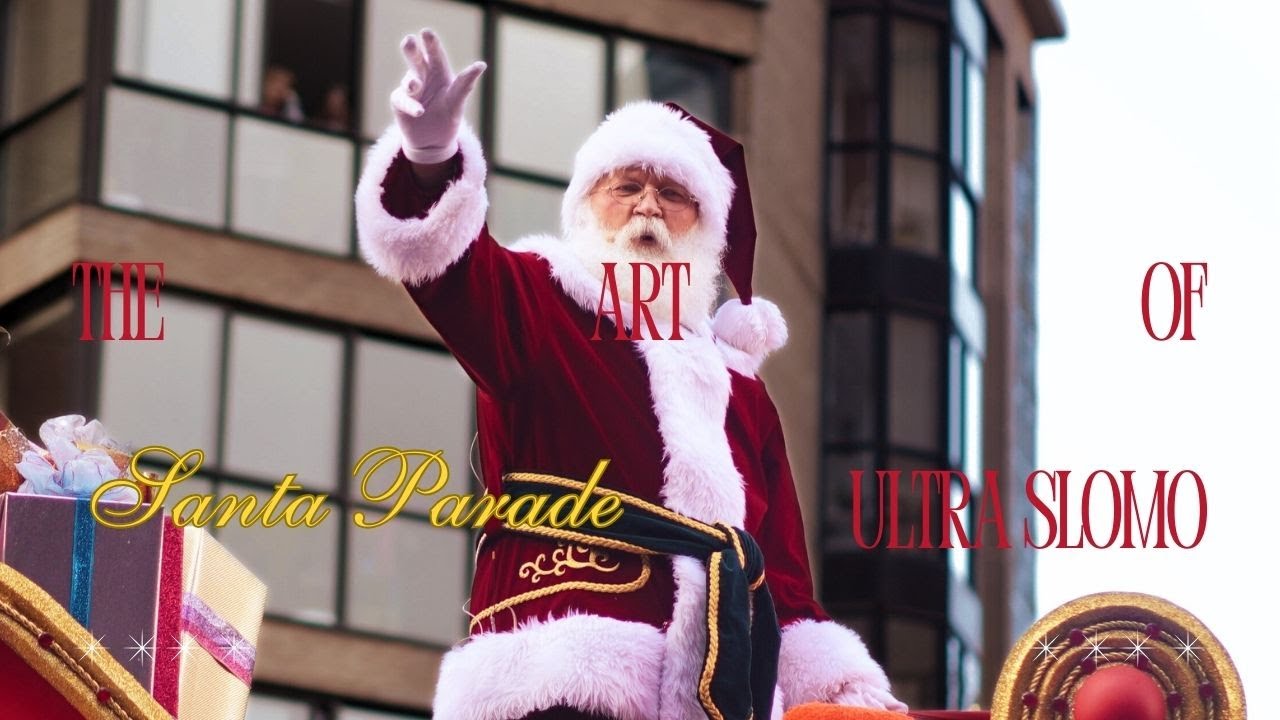 The Art of Ultra Slow Motion | Cinematic Film | Santa Parade Toronto ...