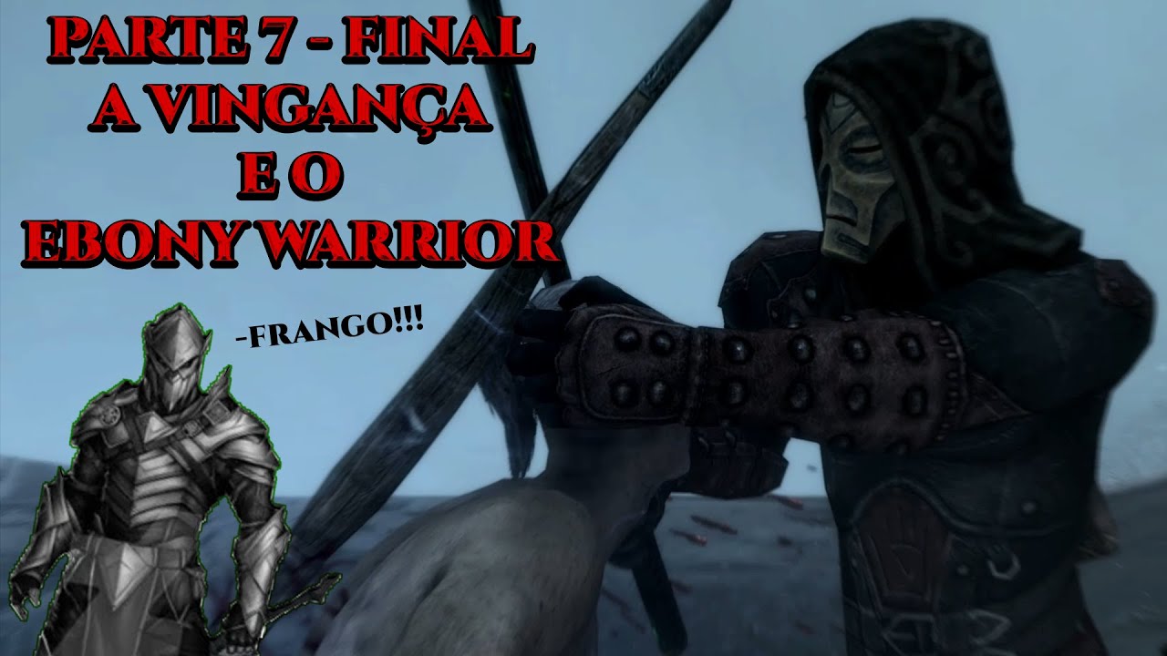 Skyrim - Do Level 1 ao 81 no Legendary | Parte 7 [FINAL] - YouTube