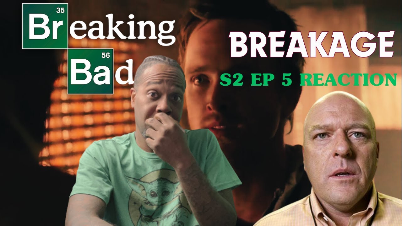 FIRST TIME WATCHING Breaking Bad S2X5 "Breakage" Reaction - YouTube