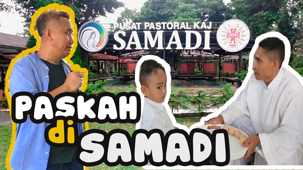 PASKAH DI WISMA SAMADI KLENDER - YouTube