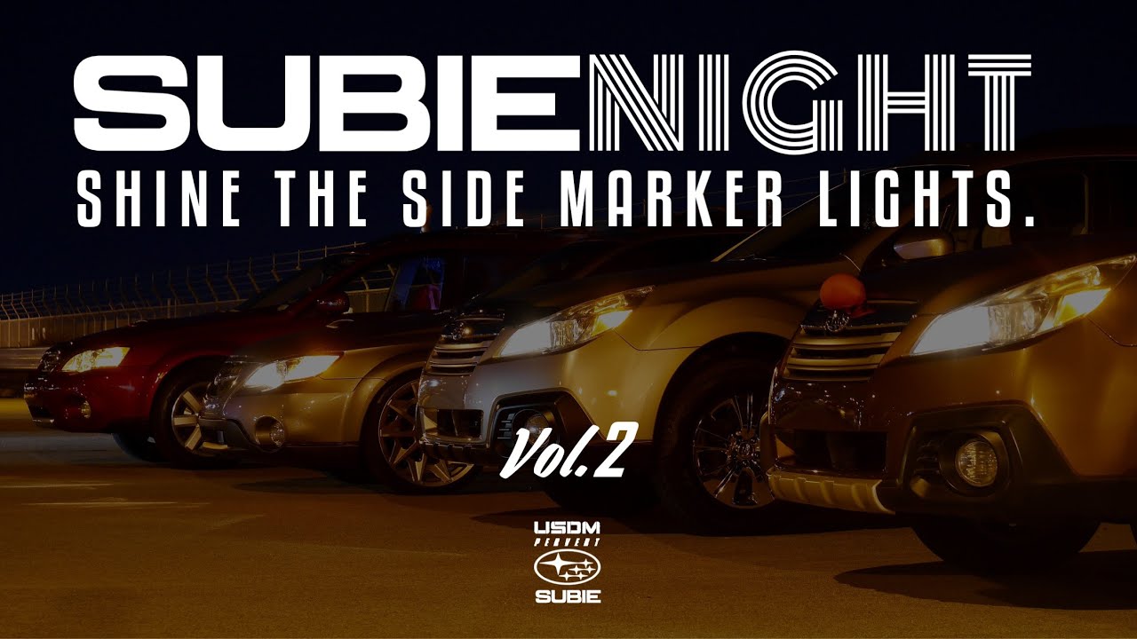 SUBIE NIGHT Vol.2 】USDM PERVERT SUBIE OFFICIAL MOVIE【 USDM SUBARU ...