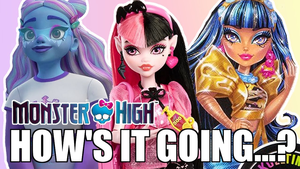 Checking In On The Monster High Generation 3 Reboot - YouTube