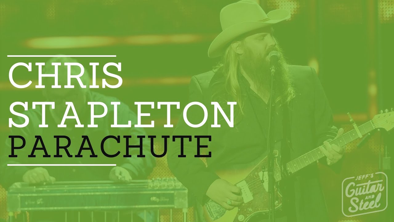 Parachute by Chris Stapleton - YouTube