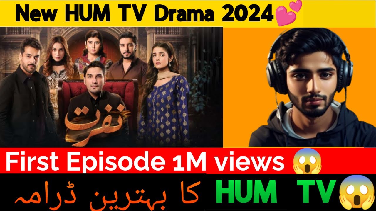 Nafrat New HUM TV Drama 2024 Review | Pakistani Boy 😱 - YouTube