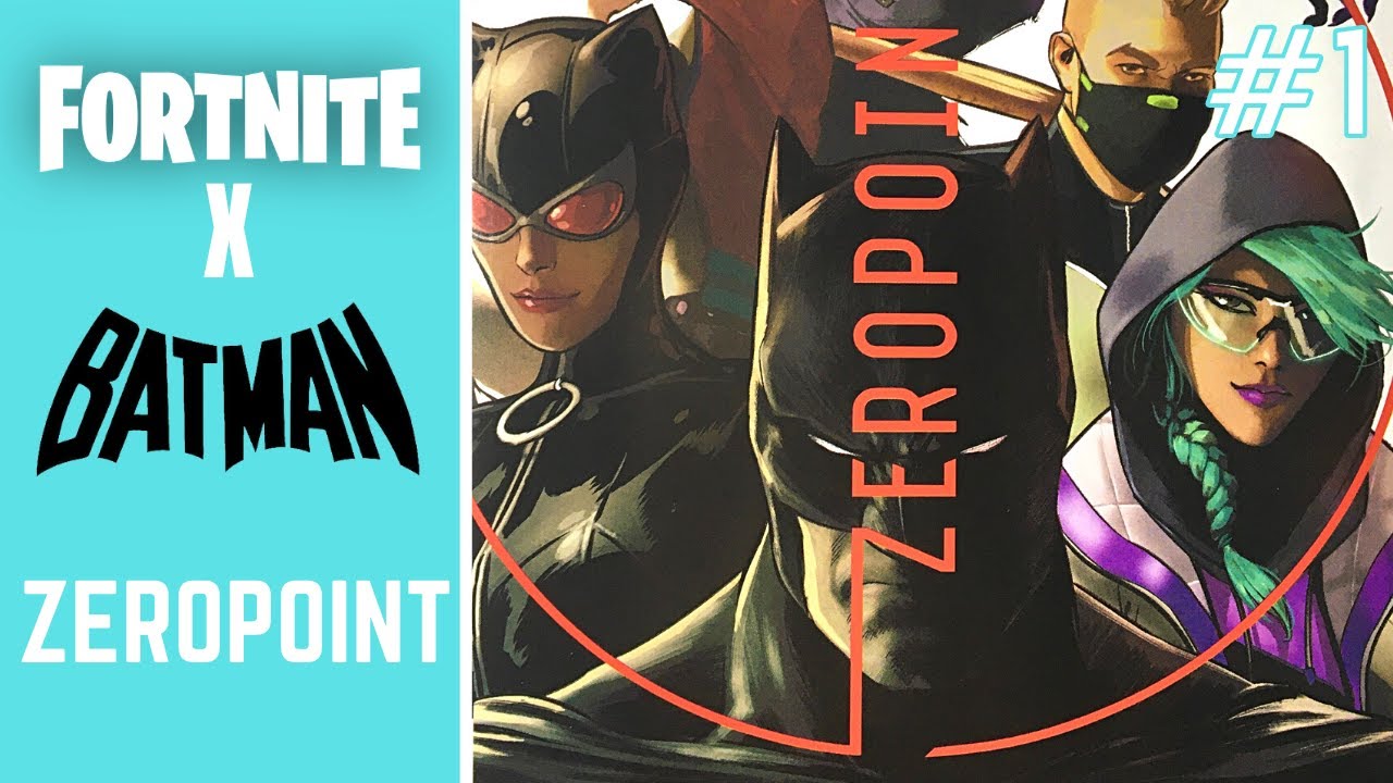Fortnite/Batman ZERO POINT Comic #1 - YouTube