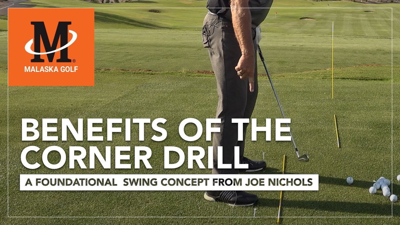 Malaska Golf // Benefits of Joe Nichols' Corner Drill - YouTube