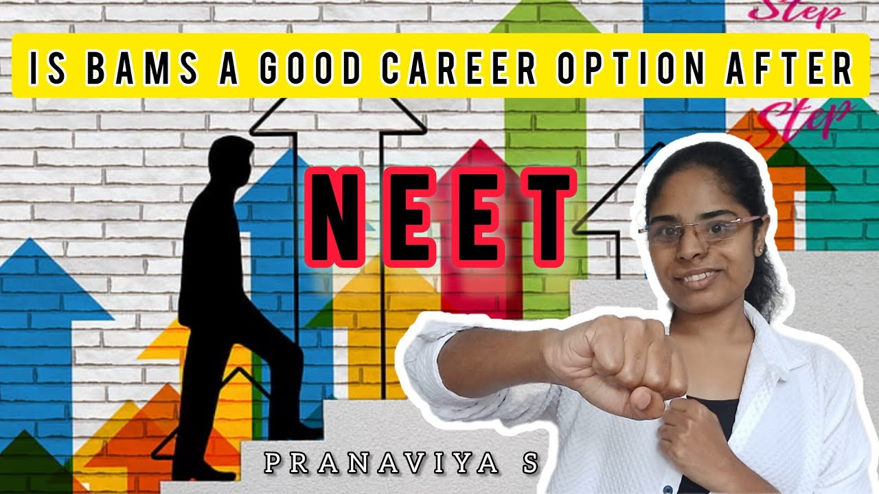 Is BAMS A GOOD CAREER OPTION AFTER NEET All About BAMS PRANAVIYA S is-bams-a-good-career-option-after-neet-all-about-bams-pranaviya-s