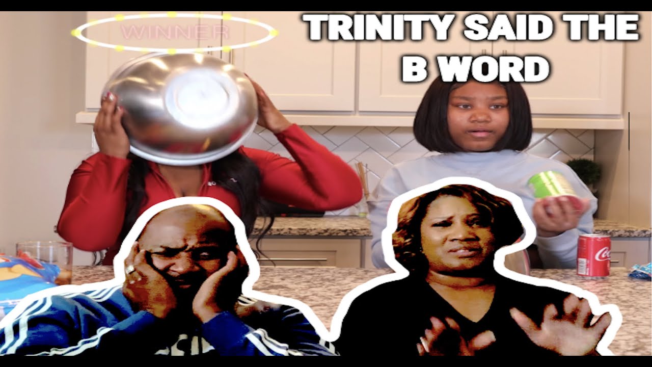 WE CAUGHT TRINITY USING THE B WORD AGAIN - YouTube