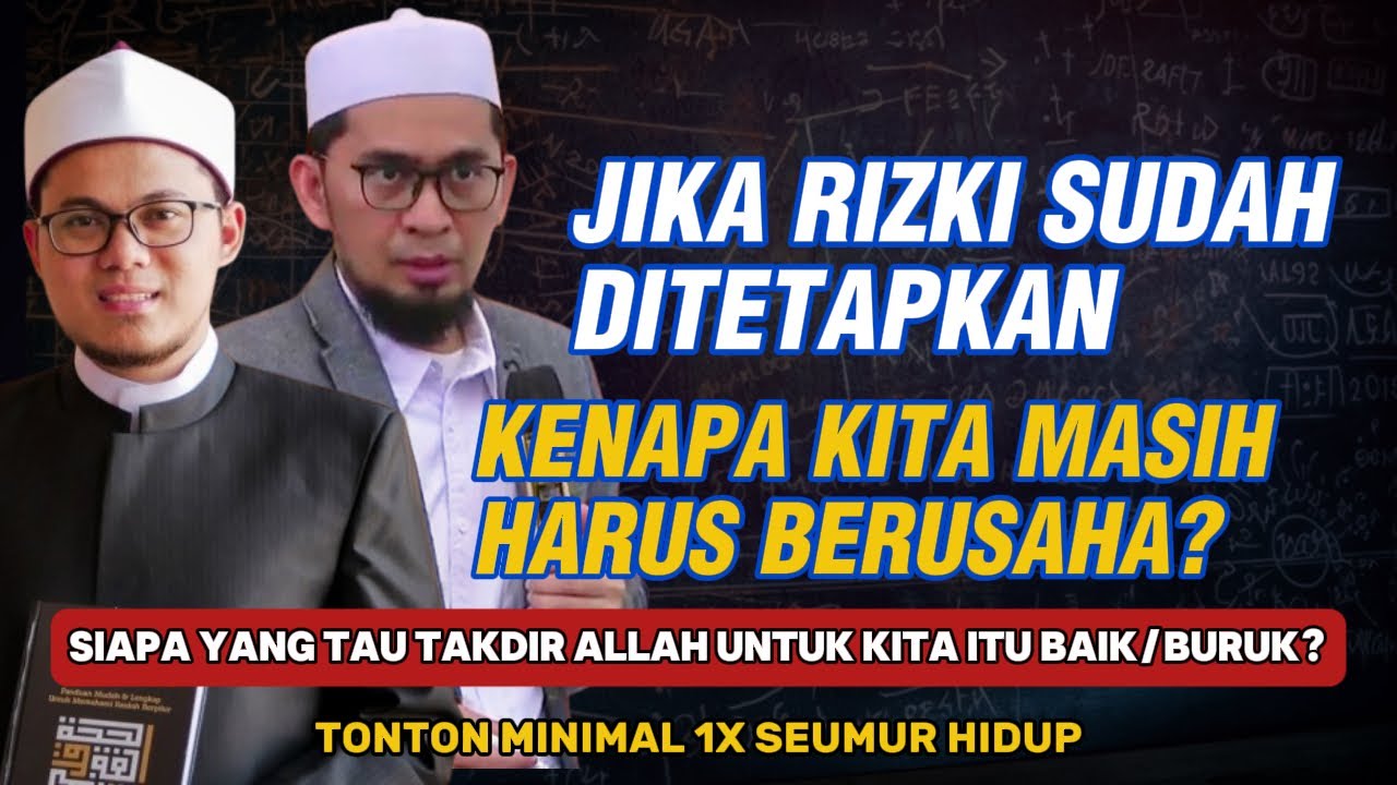 Kenapa Kita Masih Harus Berusaha Jika Rizki Sudah Allah Tetapkan ...
