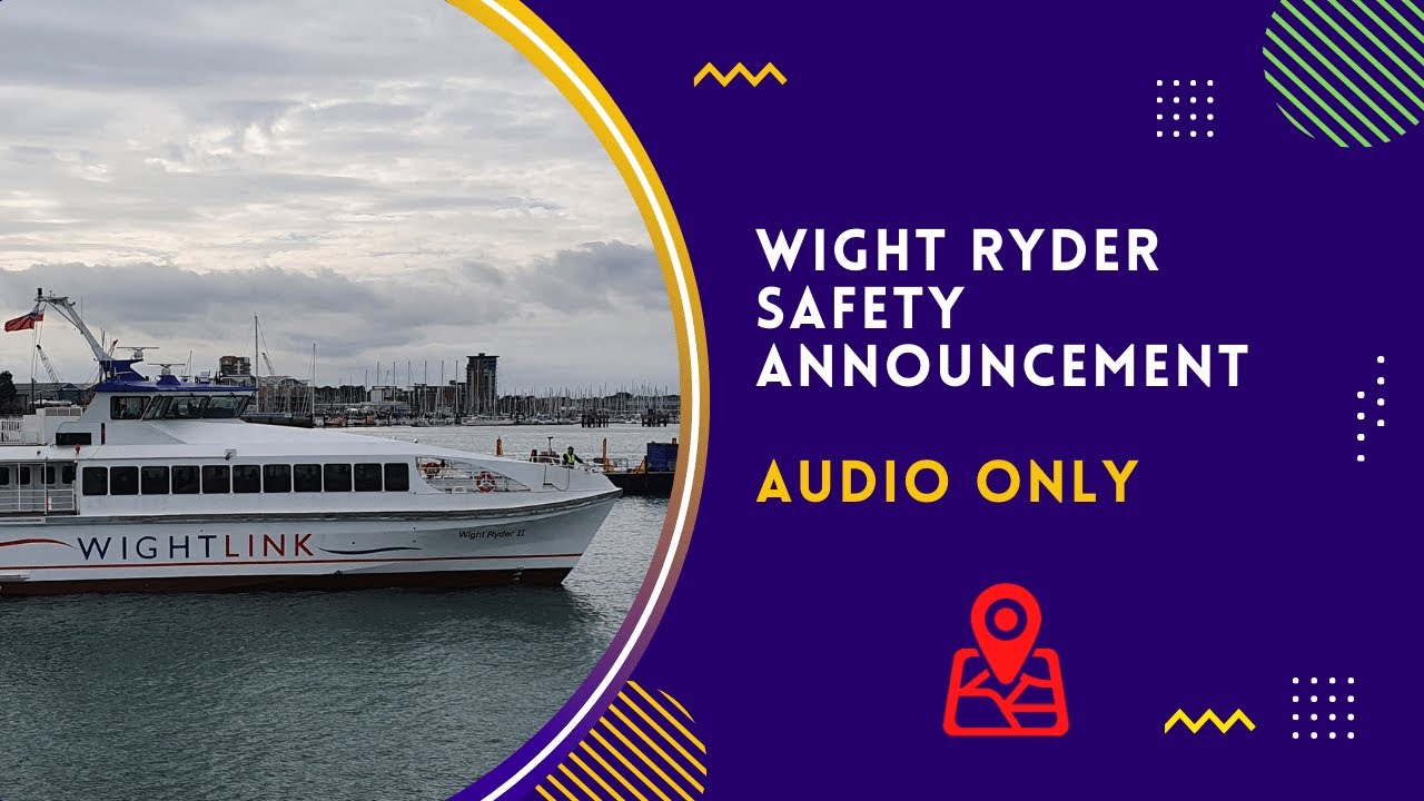 Wightlink's Wight Ryder 2 Safety Announcement - YouTube