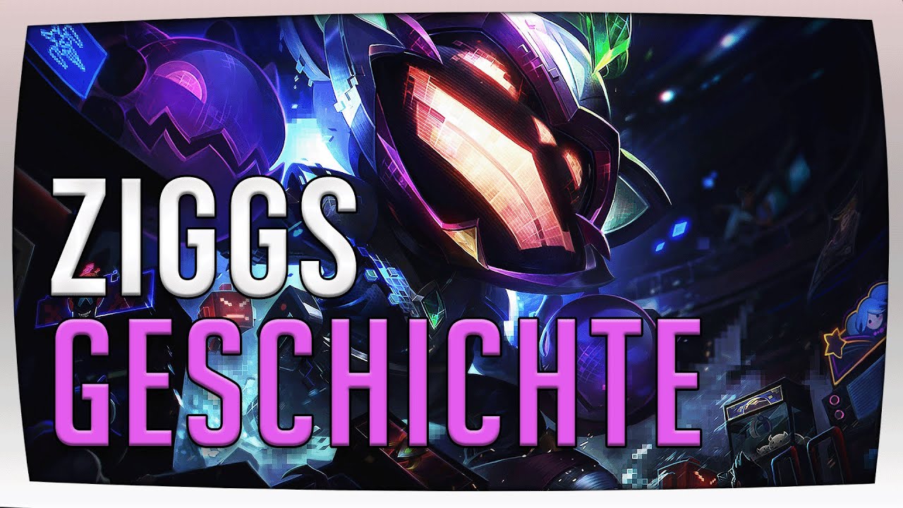 League of Legends Lore - Ziggs | Hintergrundgeschichte - YouTube