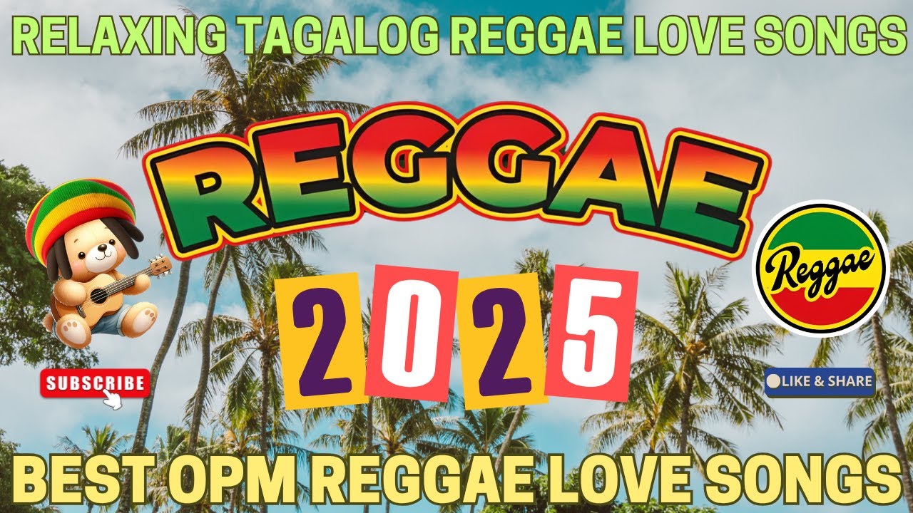 TOP TAGALOG REGGAE LOVE SONGS 2025 🌿 BEST OPM REGGAE MIX 🍉 RELAXING ...