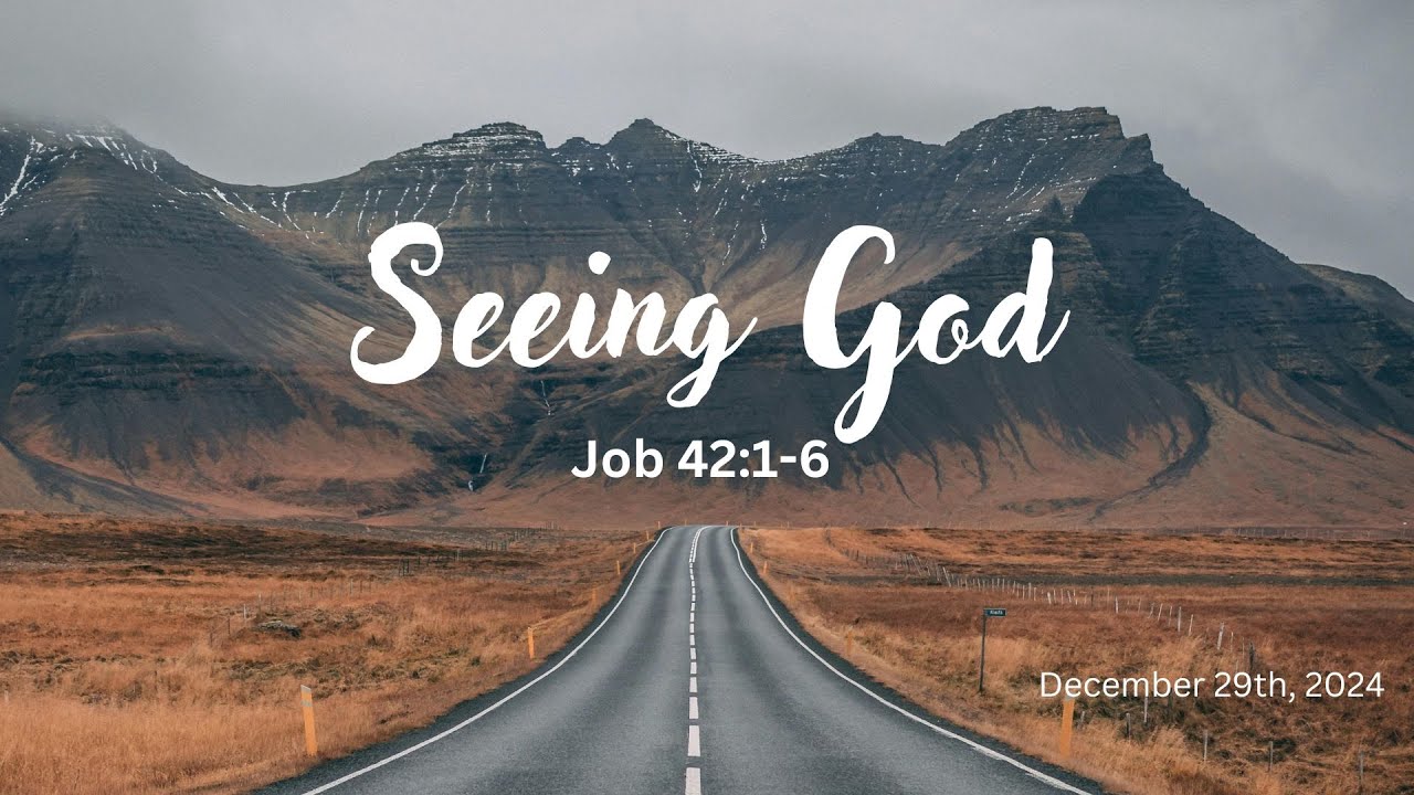 Job 42:1-6 Seeing God - YouTube