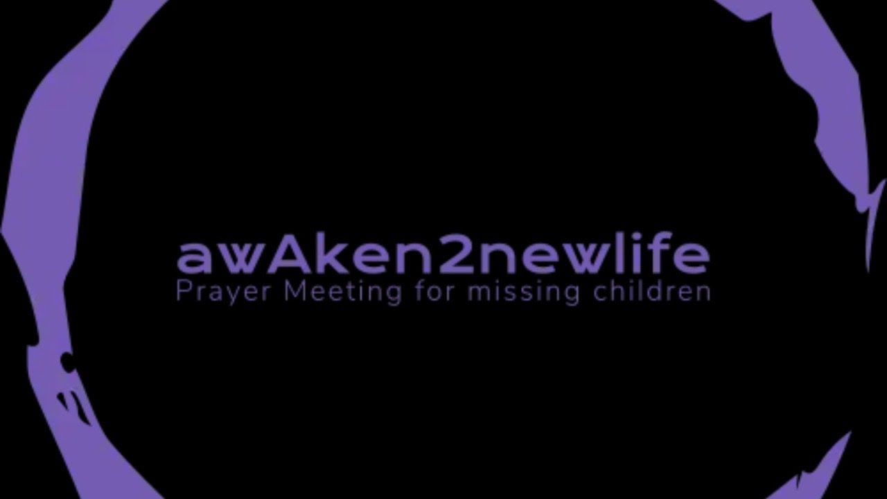 Prayer Meeting For Missing Children Around The World - YouTube
