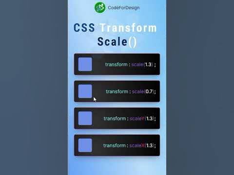 CSS transform Scale() | #codefordesign - YouTube