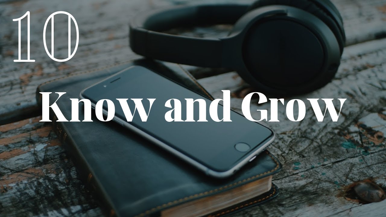 Know and Grow Podcast 10 - YouTube
