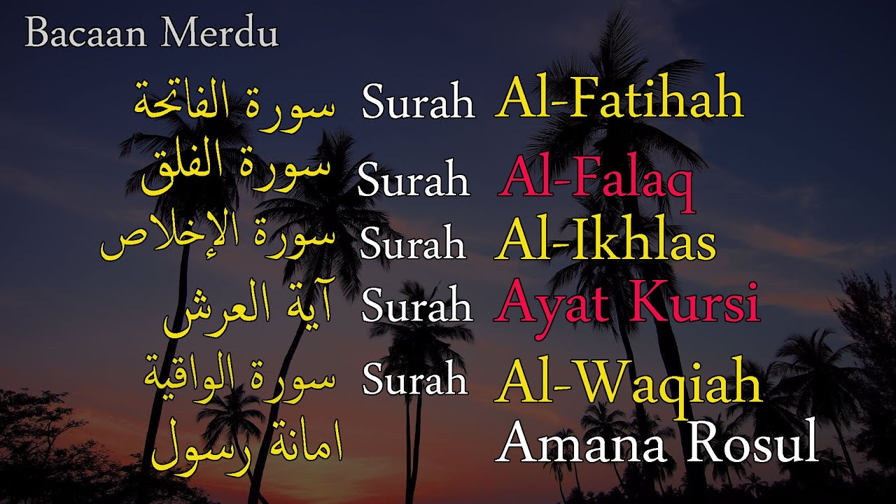 MERDU SURAT AL FATIHAH, AYAT KURSI, AL FALAQ, AL IKHLAS, AMANAR RASUL ...
