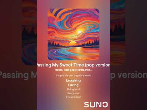 Passing My Sweet Time (pop version) - YouTube