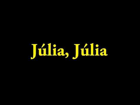 SENZUS Júlia, Júlia