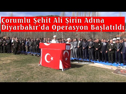 Çorumlu Şehit Jandarma Uzman Çavuş Ali Şirin Adına Operasyon Başlatıldı