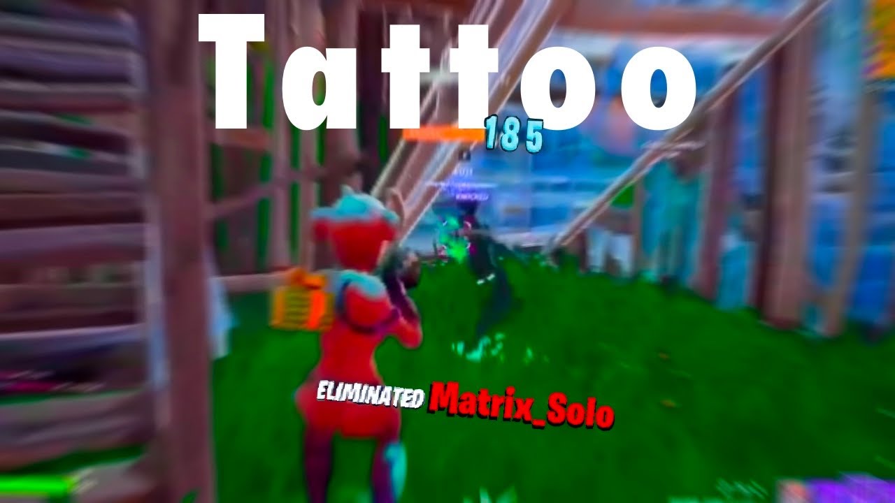 Tattoo (Fortnite Montage) - YouTube
