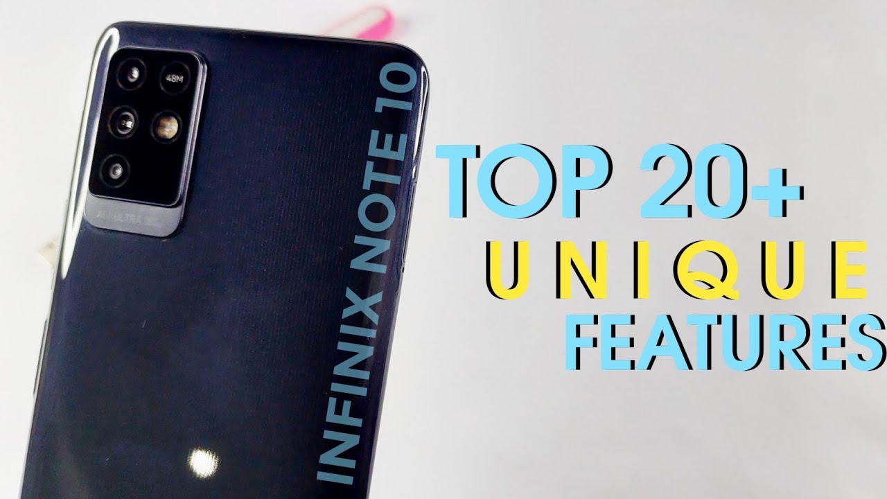 Infinix Note 10 Top 20+ Amazing Unique Features - Tips & Tricks - YouTube