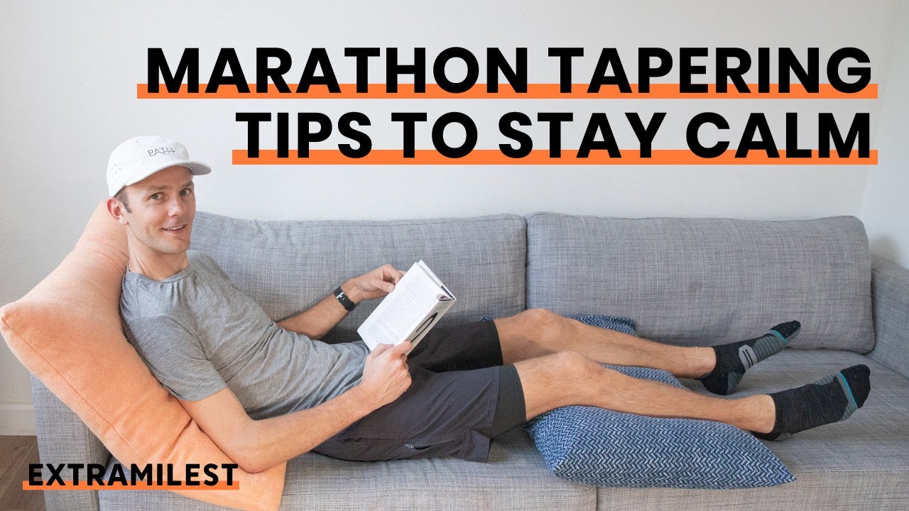 Marathon Tapering Tips to Stay Calm | For Optimal Performance - YouTube